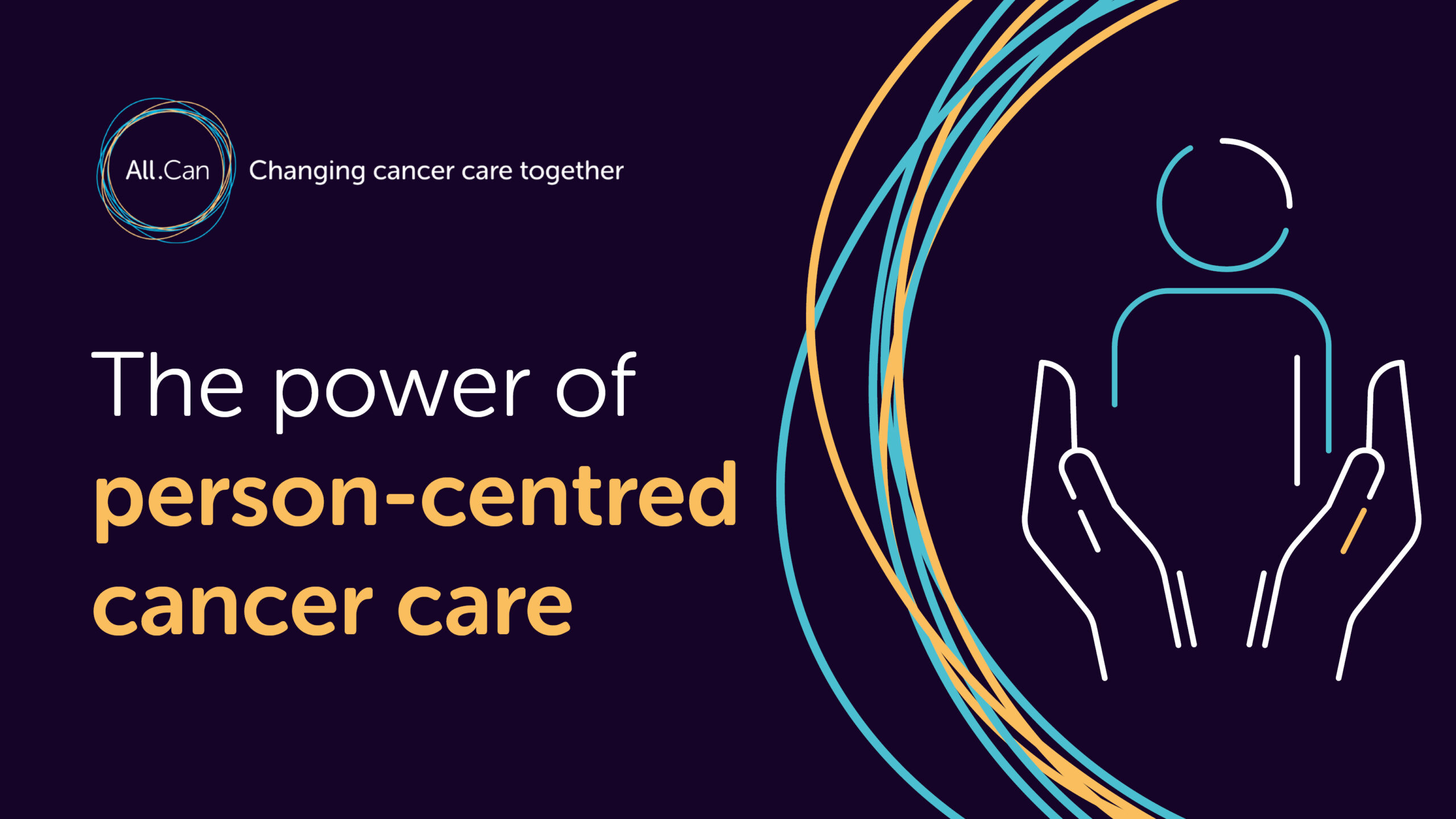 The power of person-centred cancer care - The Health Policy Partnership